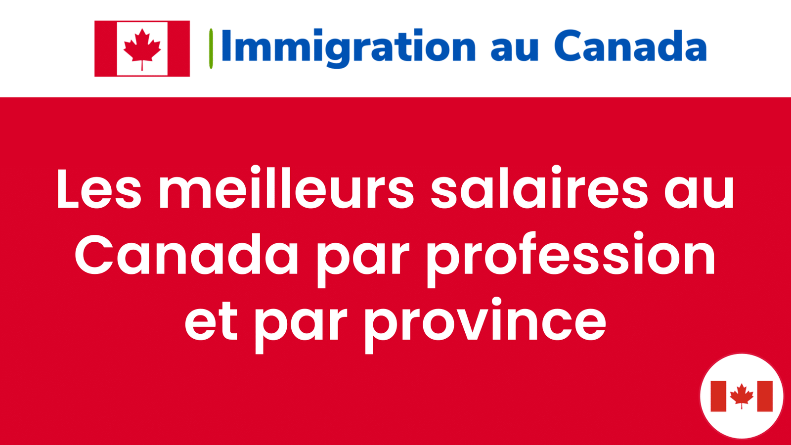 Les 32 meilleurs salaires au Canada par profession et par province
