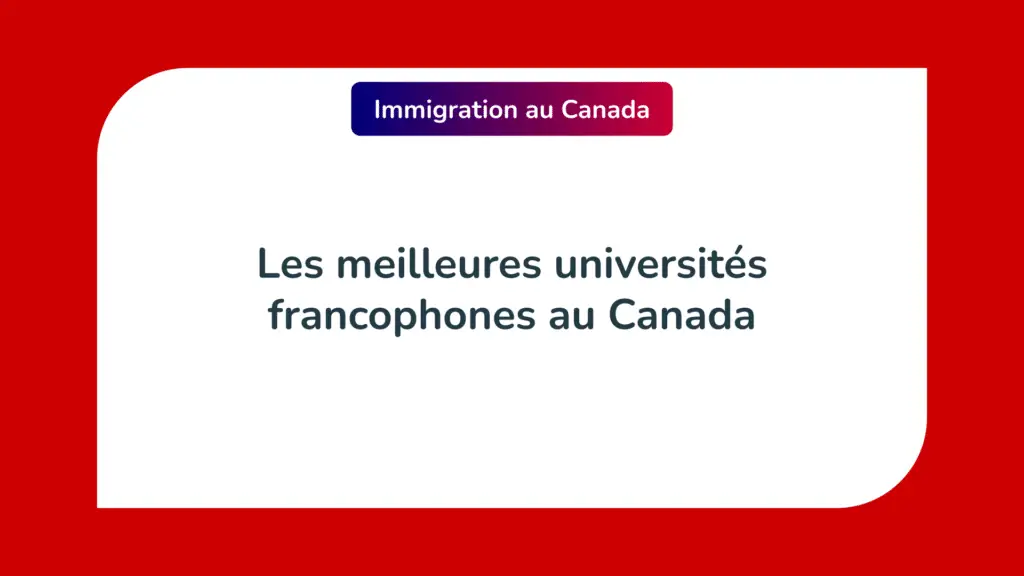 Les 9 meilleures universités francophones au Canada