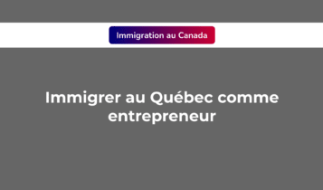 Les 8 programmes d'immigration au Québec