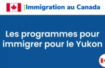 Les 8 programmes d'immigration au Québec