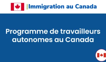 Programmes d'immigration au Canada - Les 108 programmes
